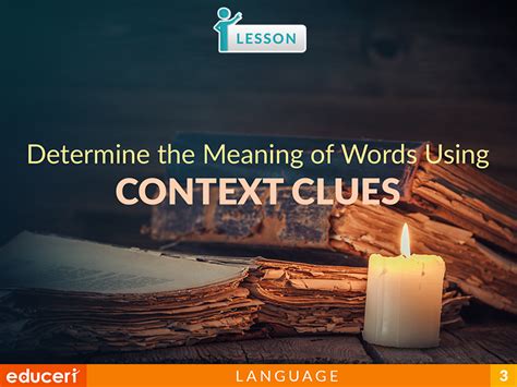 Determine The Meaning Of Words Using Context Clues Lesson Plans