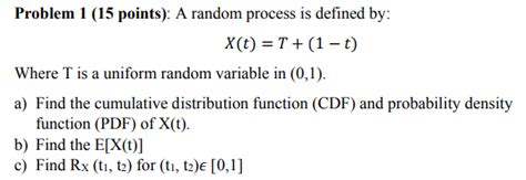 Solved Problem Points A Random Process Is Defined Chegg