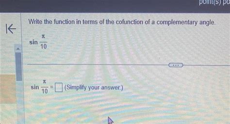 solved write the function in terms of the cofunction of a