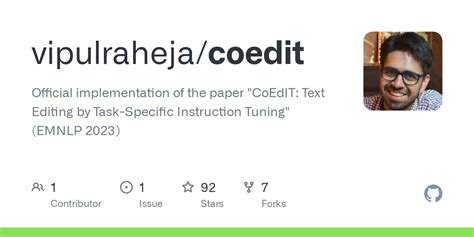GitHub Vipulraheja Coedit Official Implementation Of The Paper CoEdIT Text Editing By Task