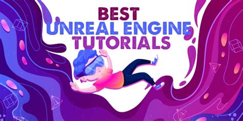 Best Unreal Engine Tutorials To Create Virtual Reality Pixstacks