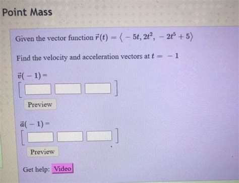 Solved Given The Vector Function Find The Velocity And Chegg
