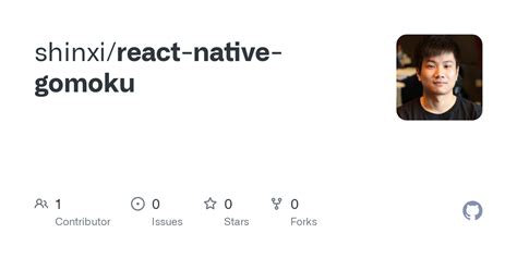 GitHub Shinxi React Native Gomoku