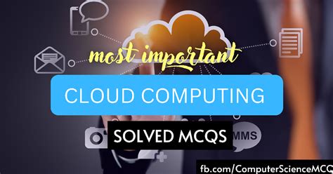 Cloud Computing Solved Mcqs Computer Science Solved Mcqs