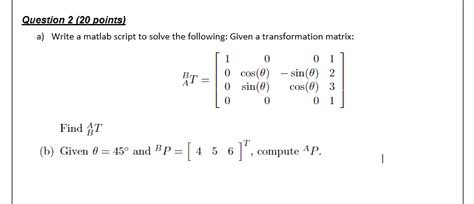 Solved Question 2 20 Points A Write A Matlab Script To Chegg
