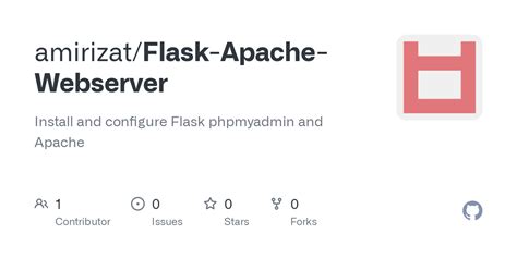 github amirizat flask apache webserver install and configure flask phpmyadmin and apache