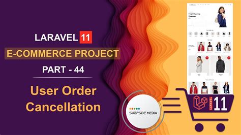 Laravel 11 E Commerce Project User Order Cancellation Surfside Media