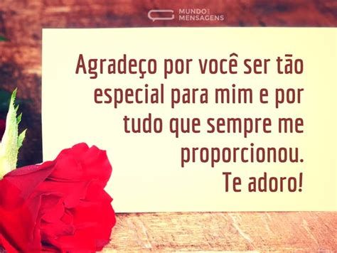Você é Especial Para Mim Mensagens Cheias De Carinho E Gratidão