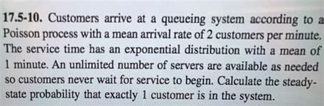 solved customers arrive at a queueing system according to a