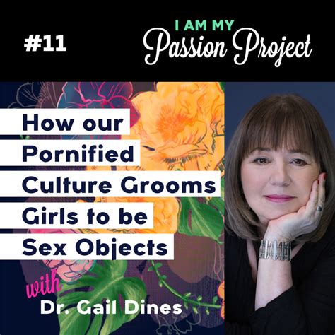 How Our Pornified Culture Grooms Girls To Be Sex Objects With Dr Gail