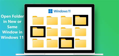 Open Folder In New Or Same Window In Windows 11