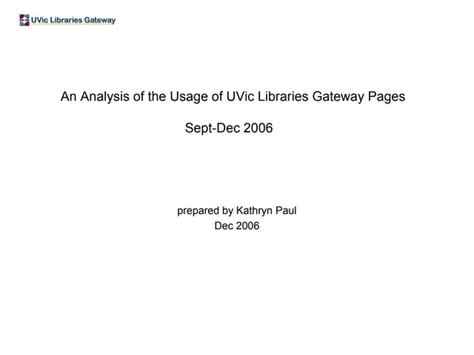 An Analysis Of Uvic Libraries Gateway Pages Ppt