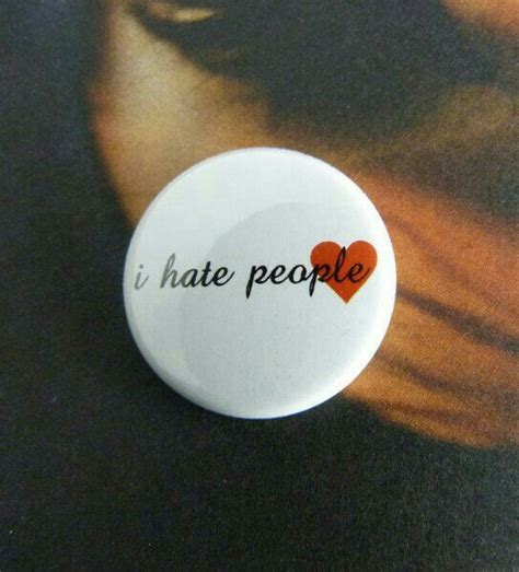 Funny Buttons Cool Buttons Backpack Pins I Hate People Cool Pins Cute Backpacks 20th