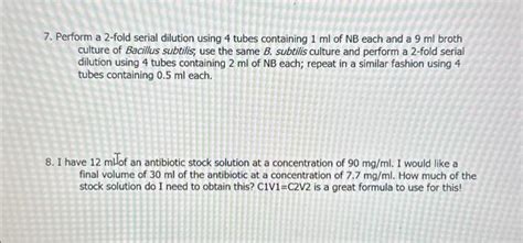 Solved 7 Perform A 2 Fold Serial Dilution Using 4 Tubes