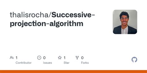 Github Thalisrochasuccessive Projection Algorithm