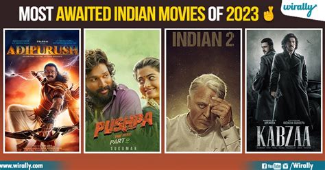 Adipurush To Animal 15 Most Anticipated Indian Movies Of 2023 Wirally