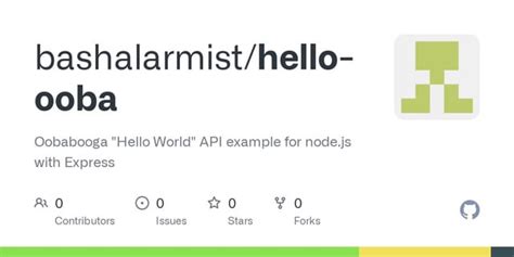 Hello Ooba Oobabooga Hello World Api Example For Nodejs With