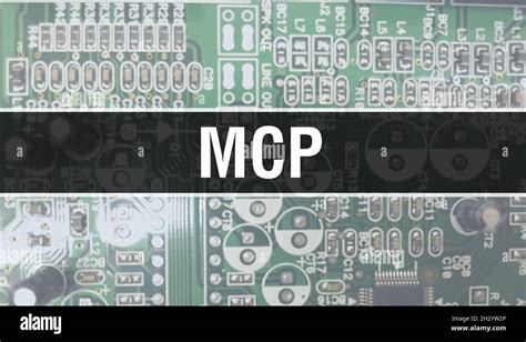 MCP Concept With Computer Motherboard MCP Text Written On Technology Motherboard Digital