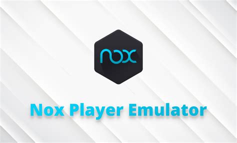🥇 Nox Player Android Emulator App