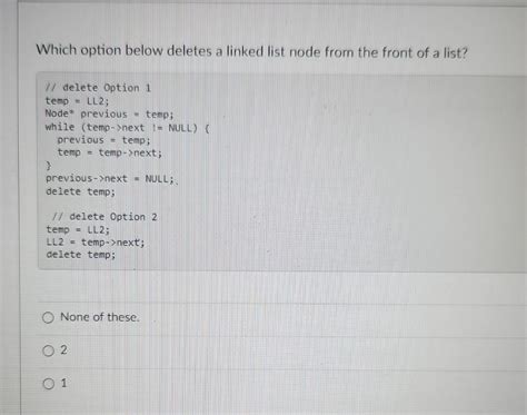 Solved Which Option Below Deletes A Linked List Node From
