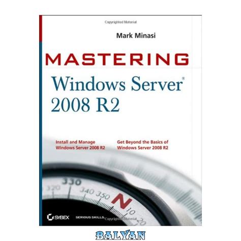 تسلط بر Microsoft Windows Server 2008 R2 وبلاگ کتابخانه دیجیتال بلیان
