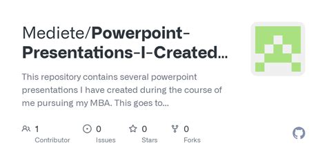 Github Medietepowerpoint Presentations I Created During My Mba This Repository Contains
