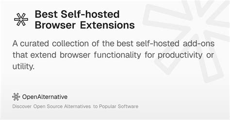 best self hosted browser extensions openalternative