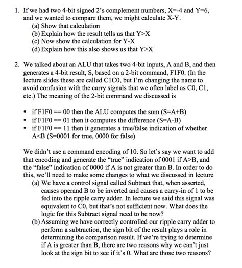 Solved 1 If We Had Two 4 Bit Signed 2s Complement Numbers