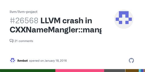 Llvm Crash In Cxxnamemanglermangletype · Issue 26568 · Llvmllvm Project · Github