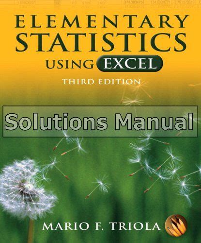solutions manual for elementary statistics using excel 3rd edition by triola