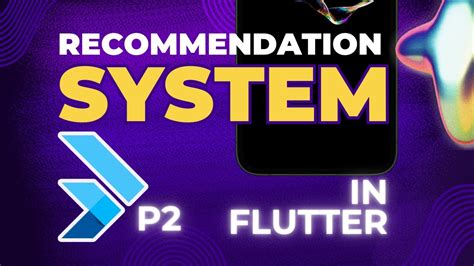How To Make A Recommendation System In Flutter Part 2 بالعربي Youtube