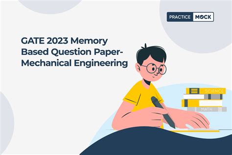 GATE 2023 Memory Based Question Paper Mechanical Engineering Practicemock