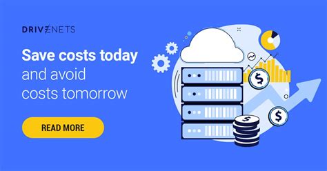 Achieve Cost Savings With Drivenets Network Cloud
