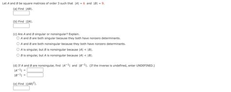 Solved Let A And B Be Square Matrices Of Order Such That Chegg
