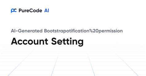 Build Great Bootstrapotification 20permission Account Setting