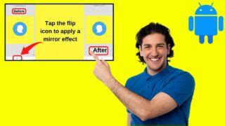 The 3 Best Ways To Flip An Image On Android