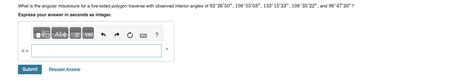 Solved What Is The Angular Misclosure For A Five Sided