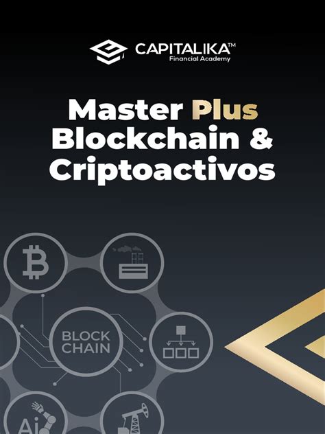 Master Plus Blockchain Y Criptoactivos Interactivo Pdf Tecnología Financiera Finanzas Y