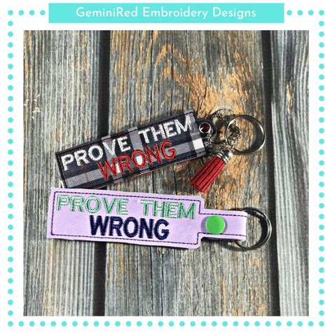 Prove Them Wrong Key Fob Eyelet And Snap Geminired Embroidery Designs