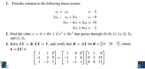 Solved Find The Solution To The Following Linear System Chegg