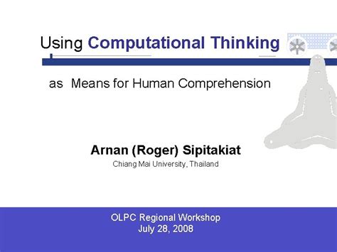 Using Computational Thinking As Means For Human Comprehension