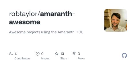 Github Robtayloramaranth Awesome Awesome Projects Using The Amaranth Hdl