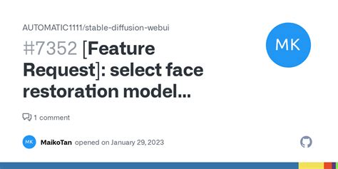 Feature Request Select Face Restoration Model Through Image