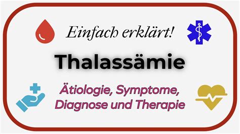 Thalassämie Einfach Erklärt Ätiologie Pathogenese Symptome Und