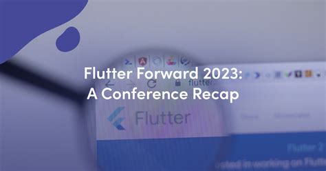 flutter forward 2023 a conference recap miquido blog