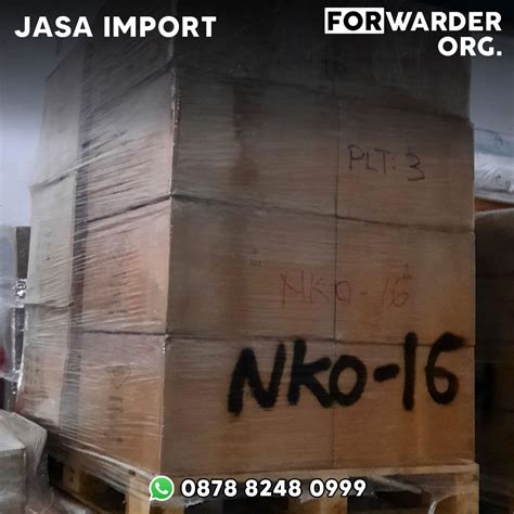 Forwarder Import Ke Indonesia Termurah Forwarder Org