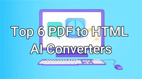 Boost Your Efficiency The Top 6 Ai Powered Pdf To Html Converters