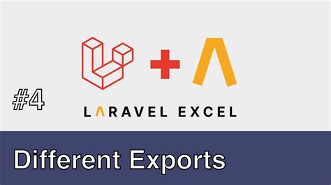 04 Laravel Excel Different Ways To Export Youtube