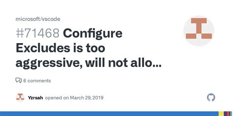 Configure Excludes Is Too Aggressive Will Not Allow My Project · Issue 71468 · Microsoft