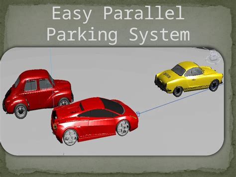 Pptx Parallel Parking System Dokumentips